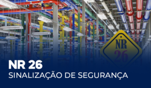 NR 26 sinalização de segurança